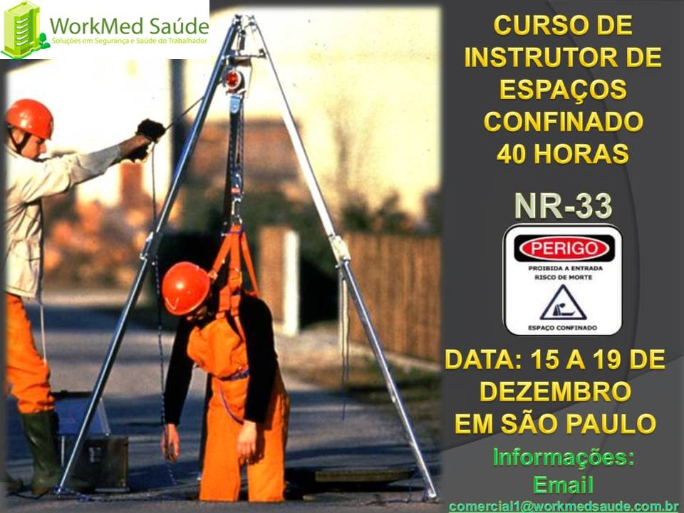 NR-33 ESPAÇOS CONFINADO - CURSO PRESENCIAL DE CAPACITAÇÃO PARA INSTRUTORES
