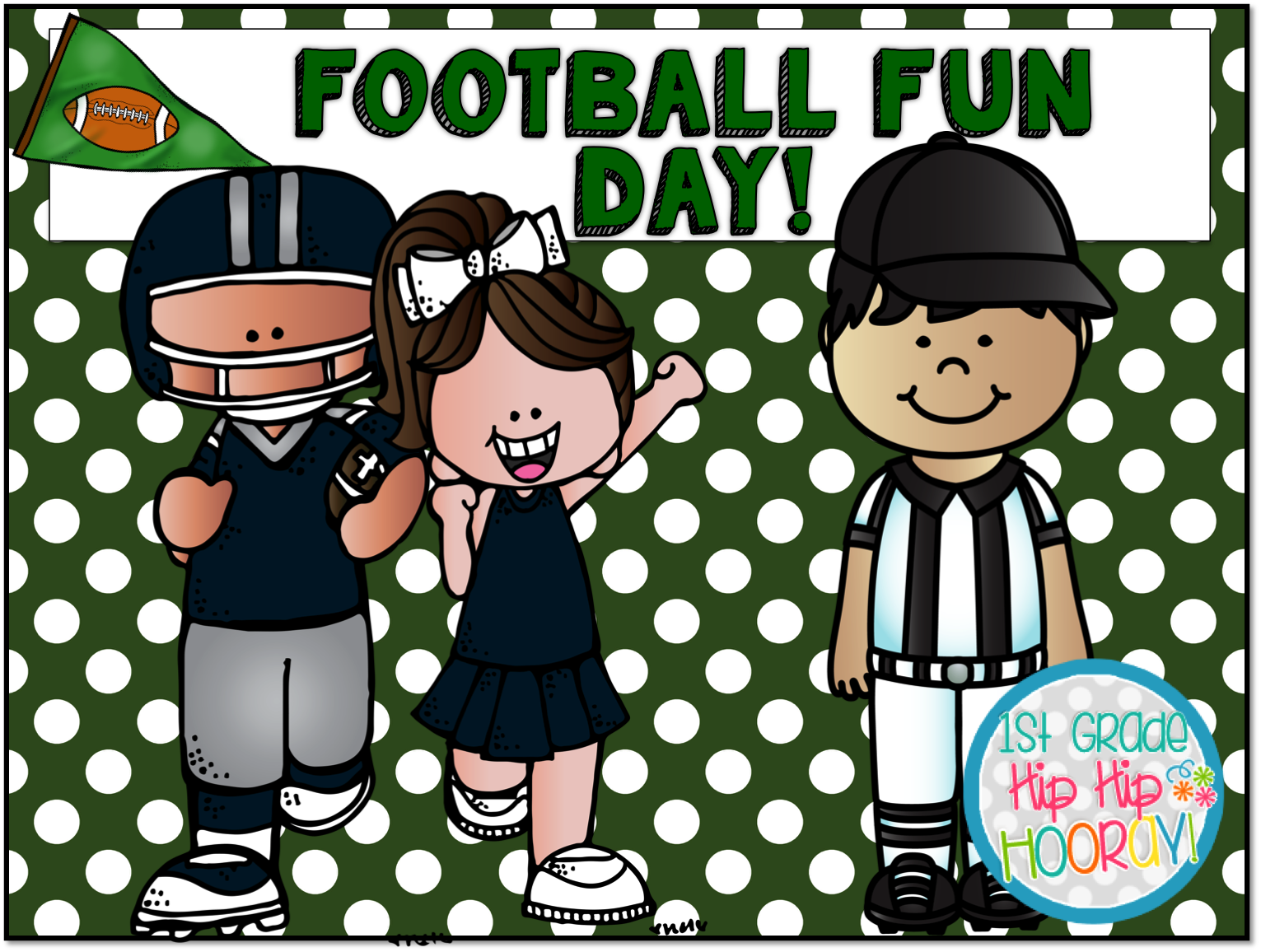 1st Grade Hip Hip Hooray!: It's FOOTBALL Season!