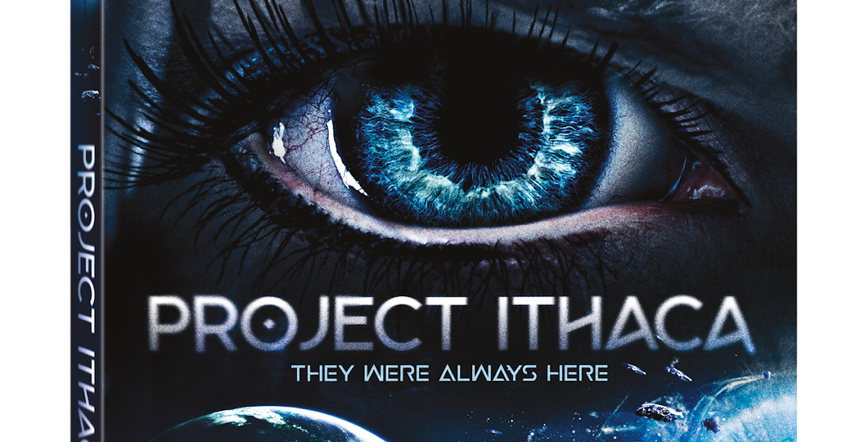 Project Ithaca Trailer Available Now! Releasing on Blu-Ray, and DVD 8/6 ...