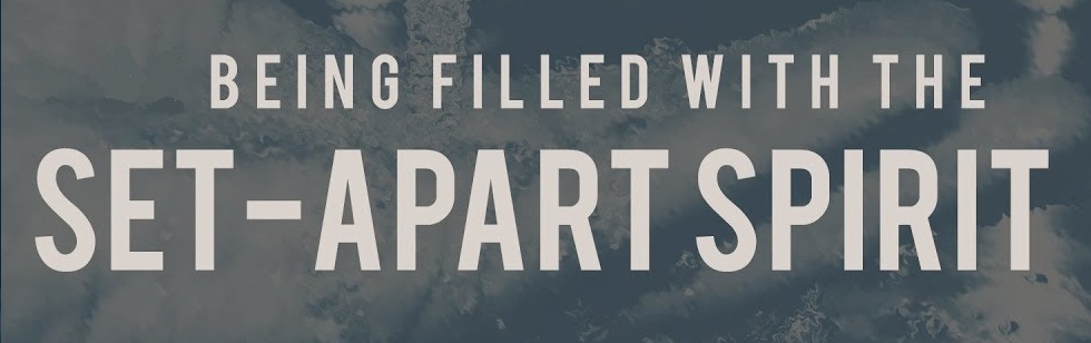 True Fruit Bearers: Set-Apart Spirit