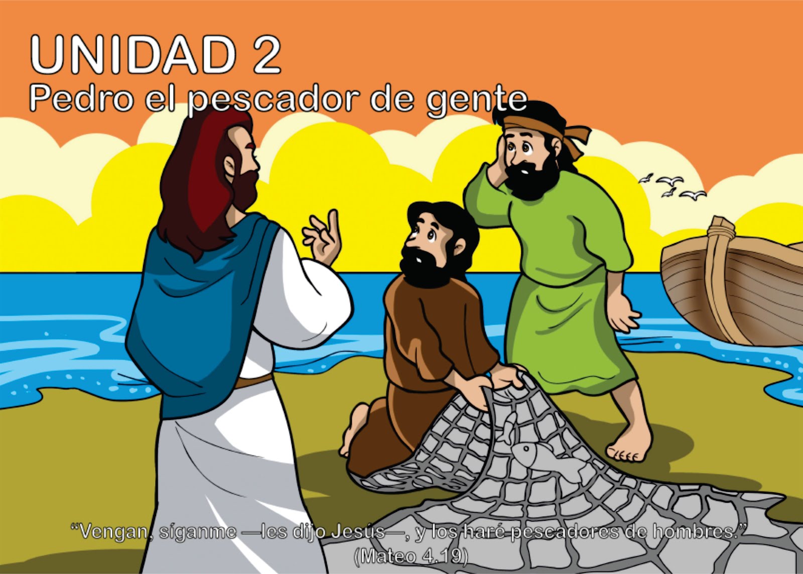 Unidad 2: Pedro el pescador de gente ~ Escuelita Biblica Infantil