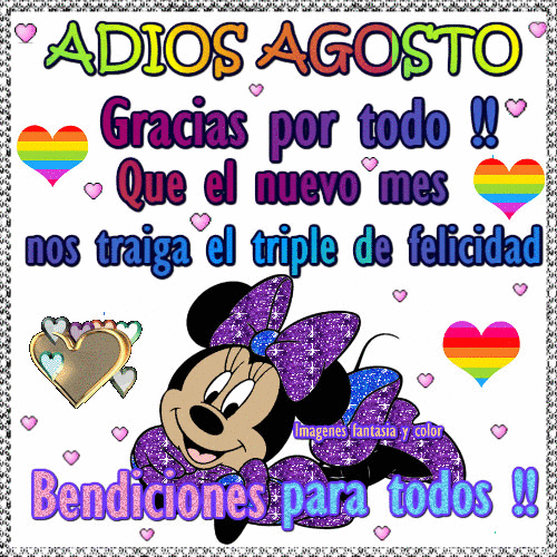 Imagenes, fantasia y color: ADIOS AGOSTO.