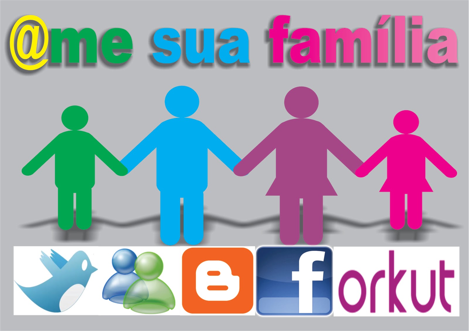 Projeto @me sua família