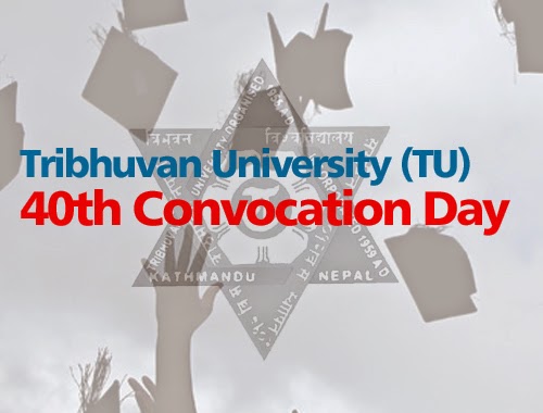 Tribhuvan University (TU) 40th Convocation Day : 53,000 graduates to ...