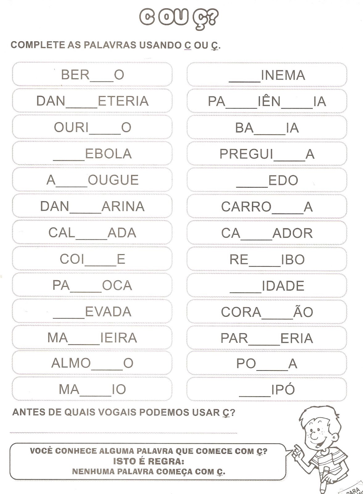 Cantinho de Atividades Escolares Profª Alexandra: Atividades C / Ç