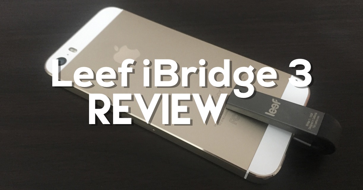 Leef iBridge 3 Review