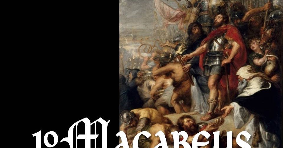 Arte, Liturgia & Espiritualidade: 1º Macabeus