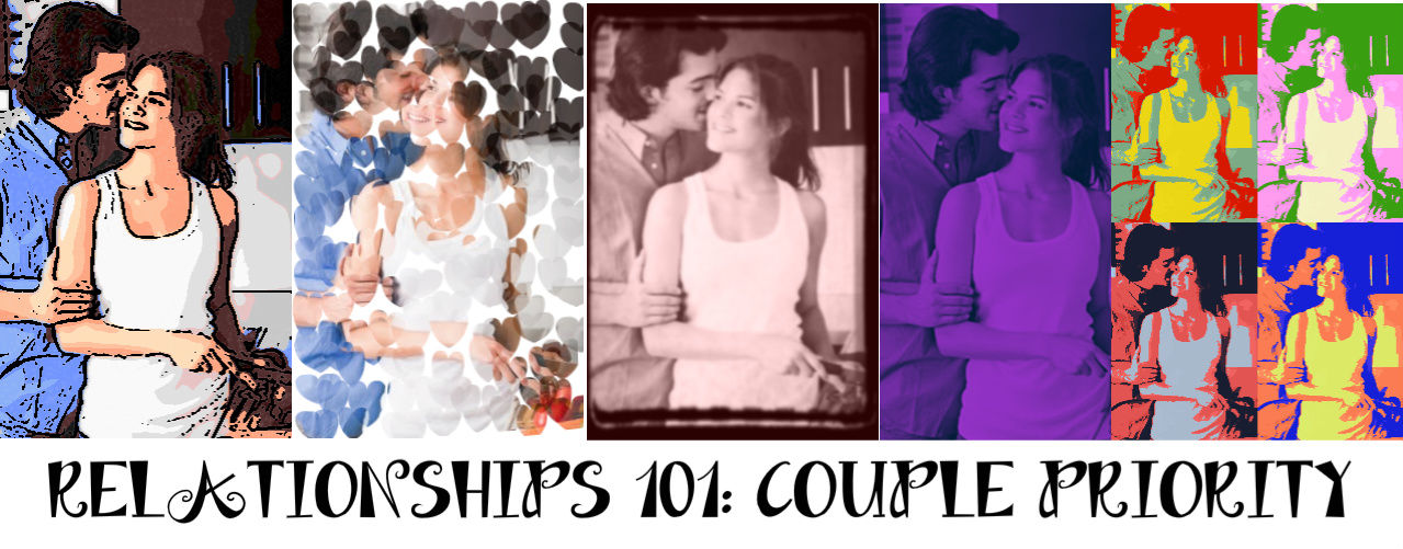 Relationships101:COUPLE PRIORITY