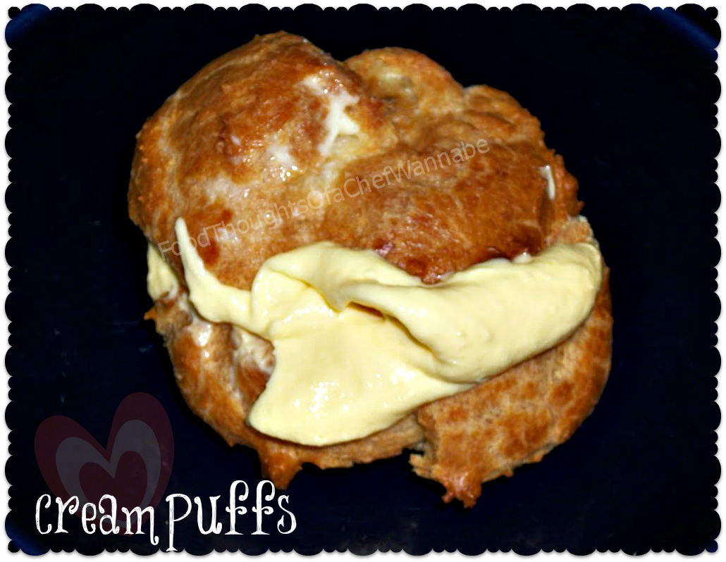 FoodThoughtsOfaChefWannabe: Cream puffs, dream puffs!