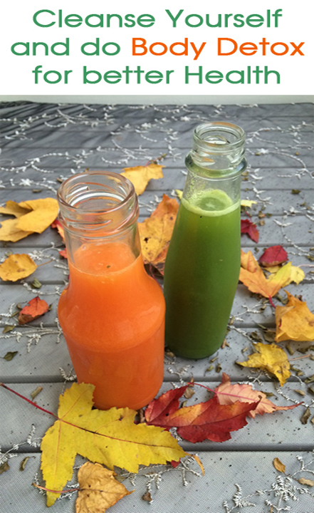Cleanse Yourself and do Body Detox for better Health