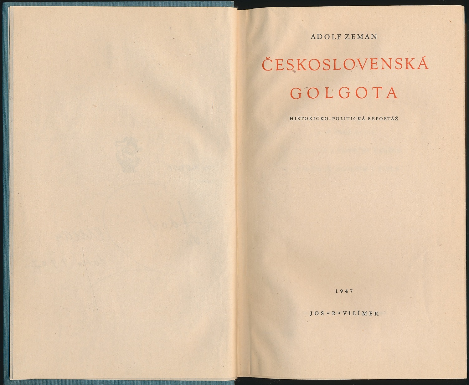 antikvariát STARÉ DOBRÉ: ZEMAN, ADOLF - ČESKOSLOVENSKÁ GOLGOTA
