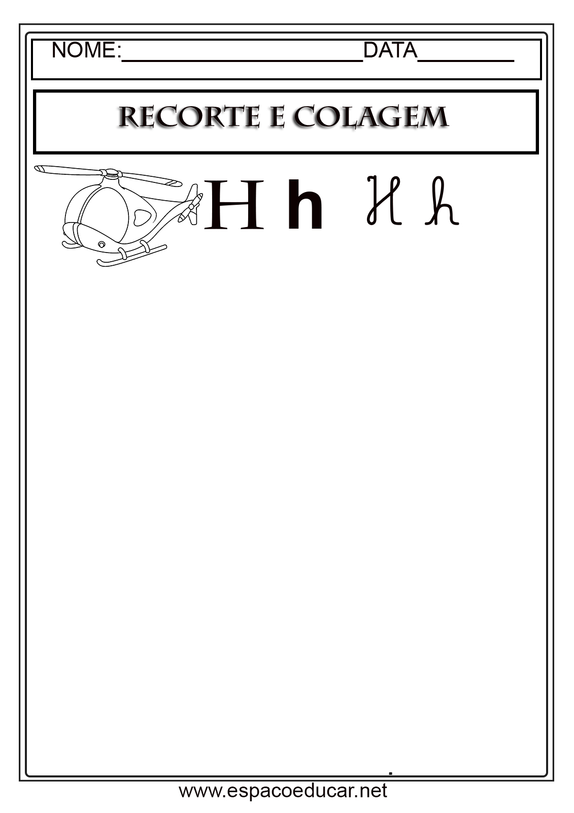ATIVIDADE COM A LETRA H PARA ALFABETIZAÇÃO-ESPAÇO EDUCAR