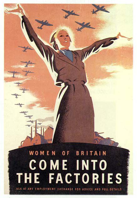 'Women of Britain - Come into the Factories'