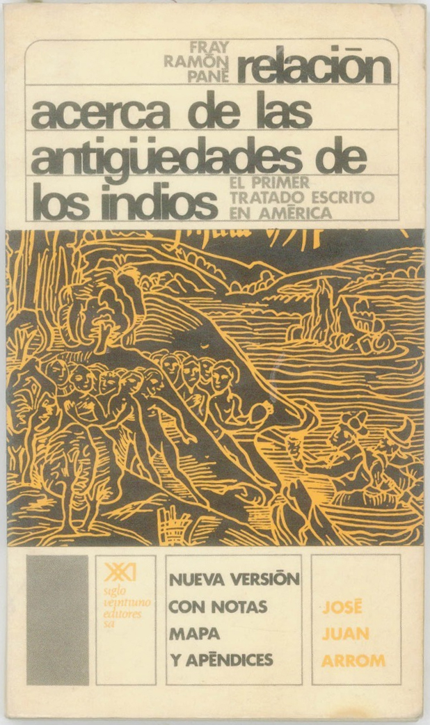 "Relacion Acerca de las Antiguedades de los Indios", de Fray Ramón Pané
