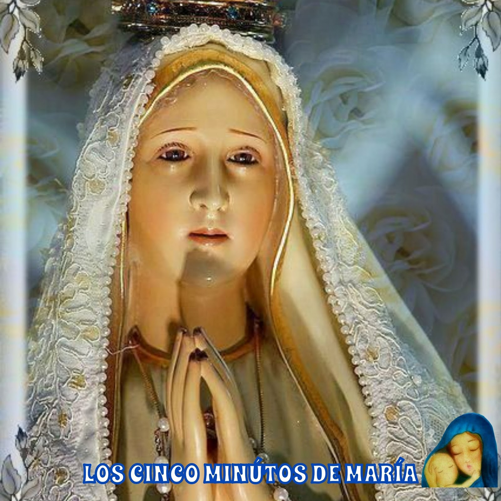 "LOS CINCO MINUTOS DE MARÍA"