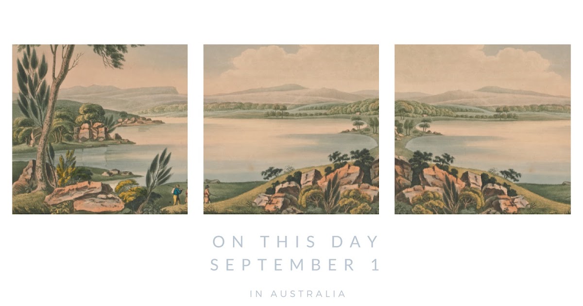 This Day In Australian History - 1st September - Remembering the Past ...