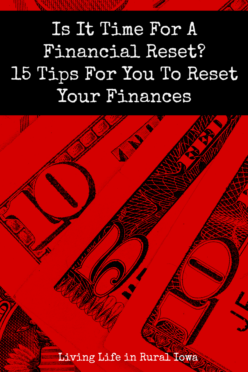 Is It Time For A Financial Reset? 15 Tips For You To Reset Your ...