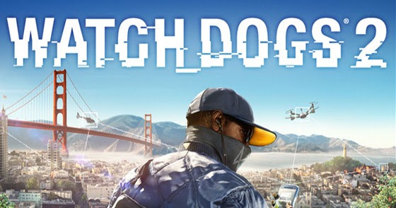 لعبة WATCH DOGS 2 Size : 24.5 GB