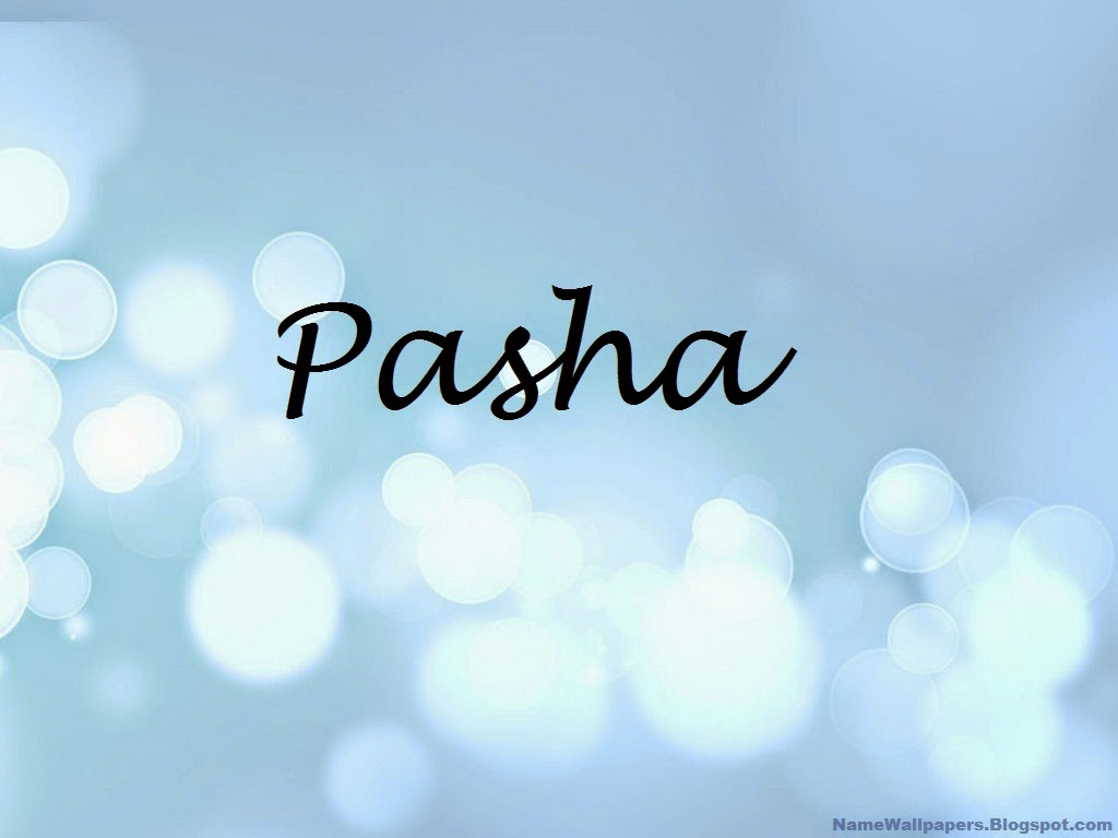 Pasha Name Wallpapers Pasha ~ Name Wallpaper Urdu Name Meaning Name ...