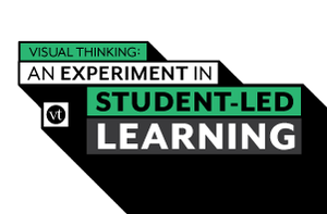 Visual Thinking: An Experiment in Student Led Learning - MICHELLE ...
