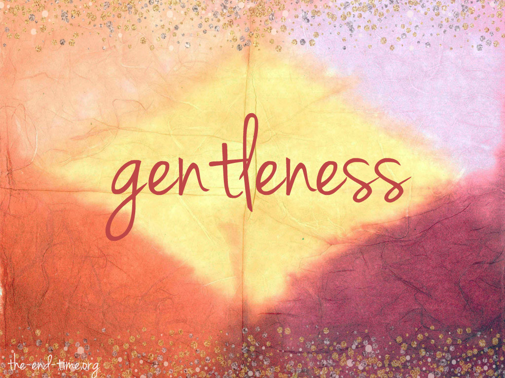 Word Of The Week Fruit Of The Spirit Gentleness word-of-the-week-fruit-of-the-spirit-gentleness