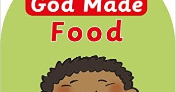 Petersham Bible Book & Tract Depot: God Made Food by Catherine Mackenzie