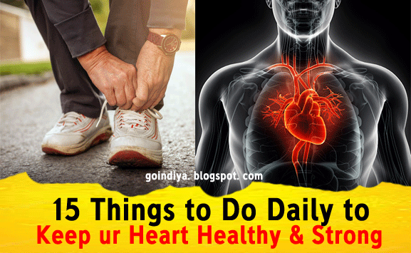 15 Things to Do Daily to Keep Your Heart Healthy and Strong - Natural ...