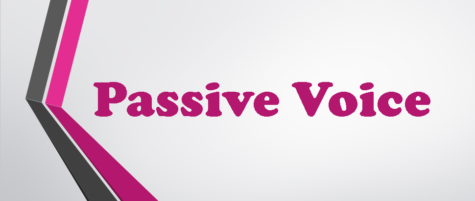 Passive voice : Passive voice definition