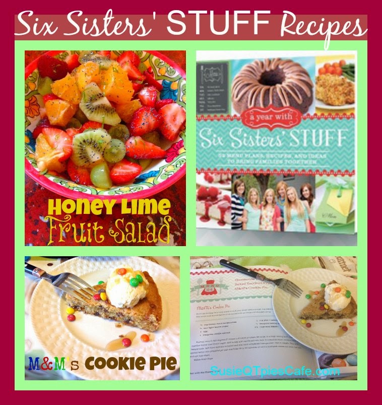 SusieQTpies Cafe: Six Sisters' STUFF Recipes and Cookbook Review Giveaway
