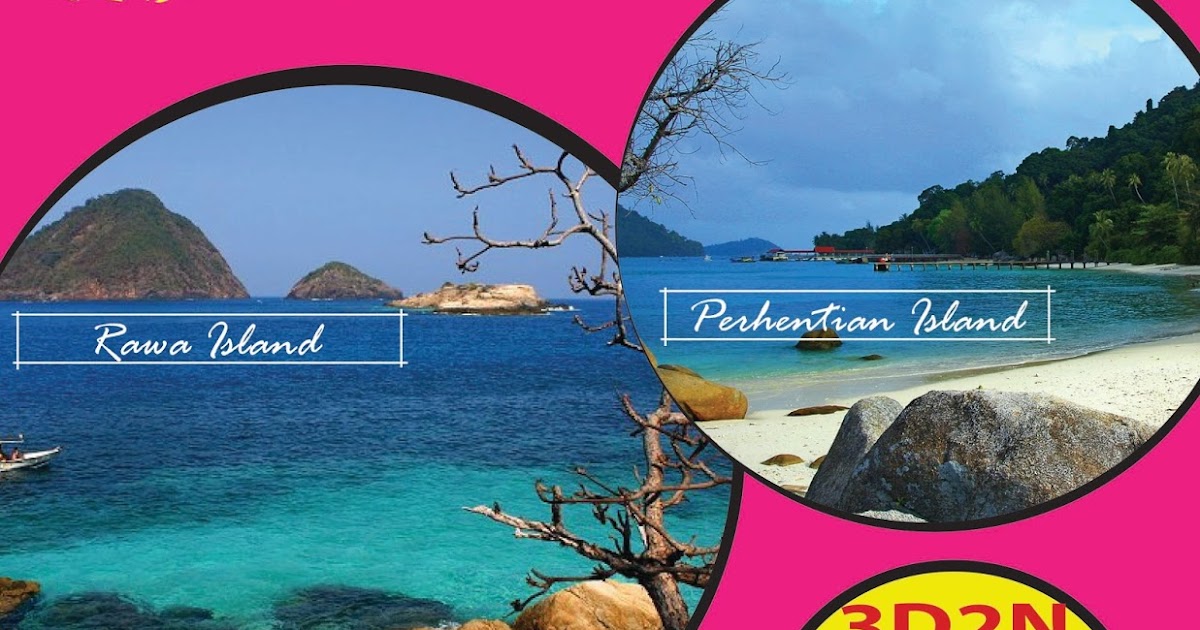 PAKEJ PULAU PERHENTIAN : "Double Your Fun" - Snorkeling & Relaxing di ...