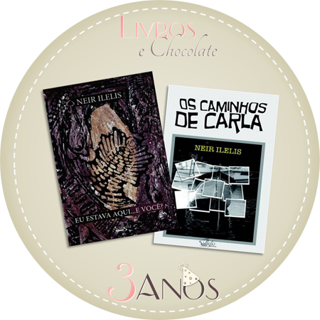 3 anos de LC + Editora Ilelis - Livros e Chocolate