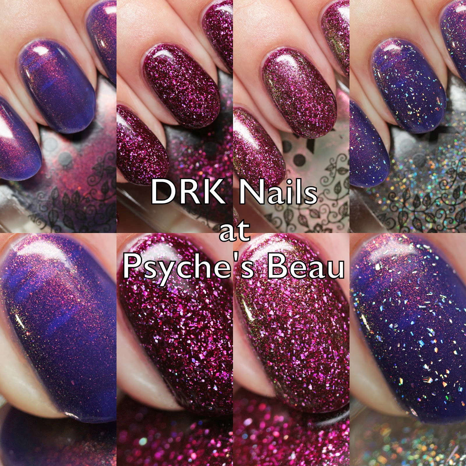 The Polished Hippy: DRK Nails at Psyche's Beau Swatches and Review Part 3
