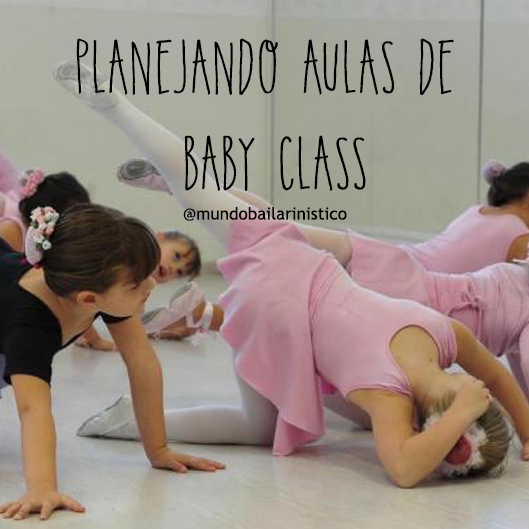 Mundo Bailarinístico - Blog de Ballet: Planejando aulas de baby Class