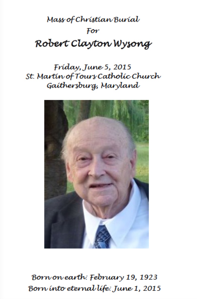THE WYSONG FAMILY BLOG: Obituary, Funeral Mass & Eulogy For Robert C ...