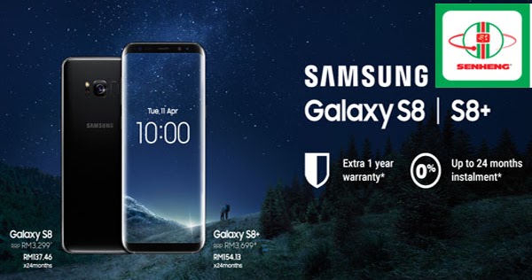 【谈高科技】Samsung S8 / S8+ New Launch @ SenHeng / senQ