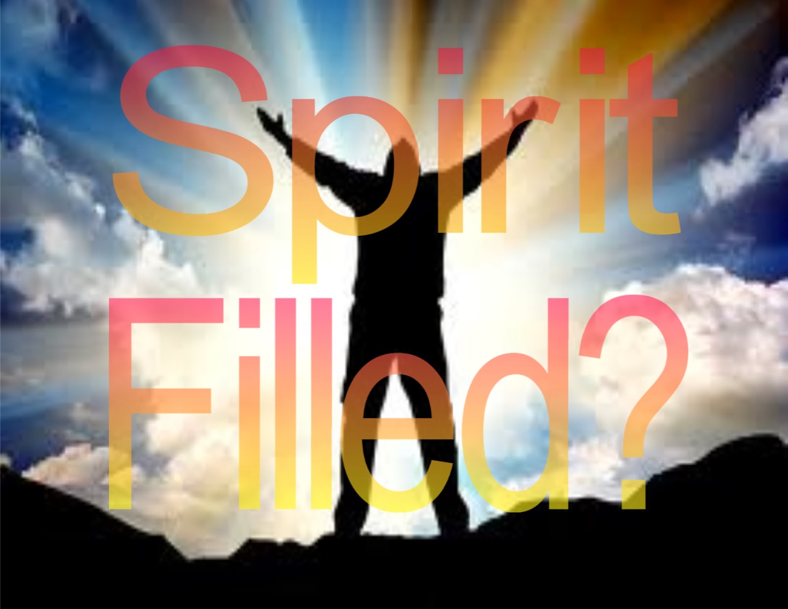 MaxEvangel: Can I Be Sure I Am Spirit-Filled?