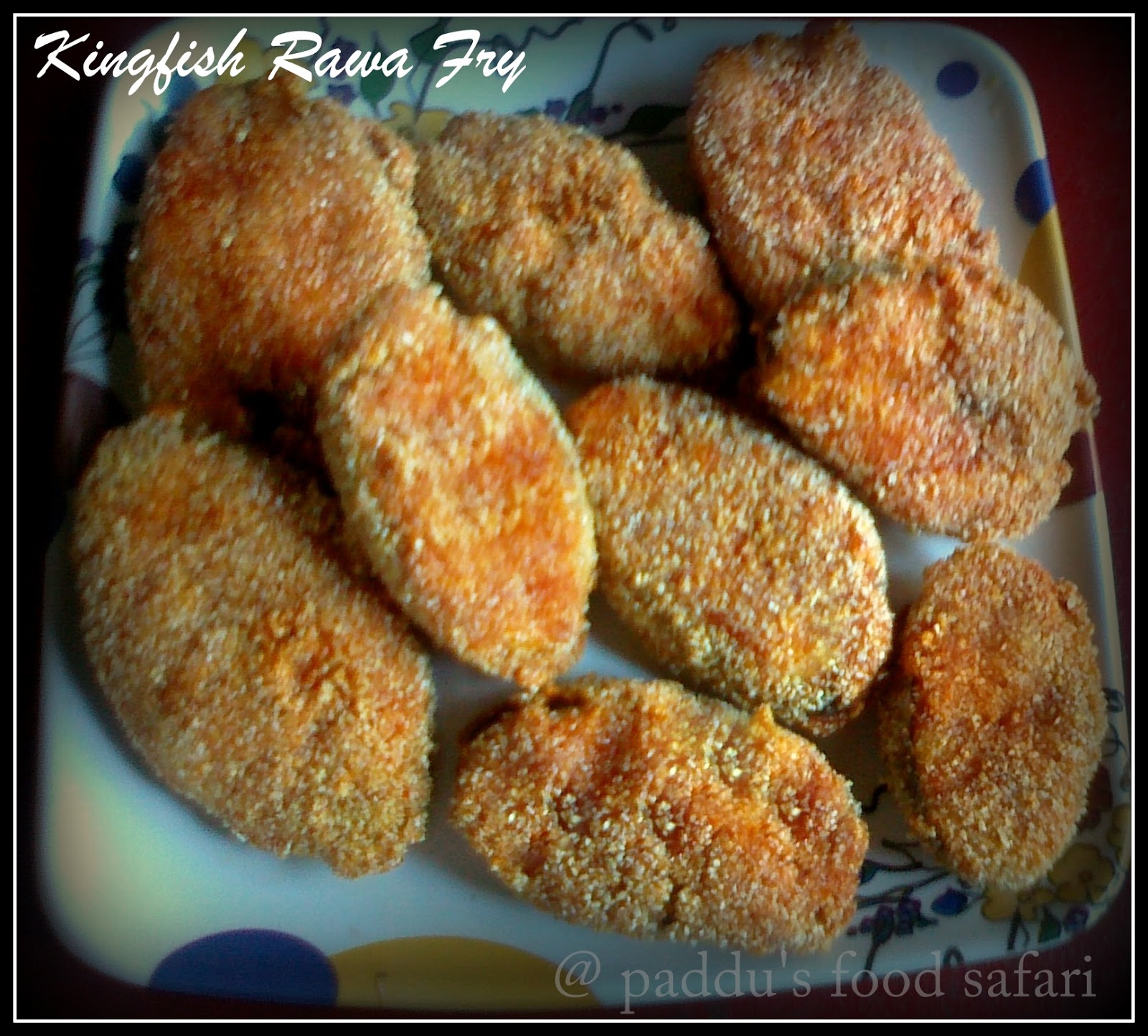 gHara javaN (Home Food): King Fish Rawa Fry