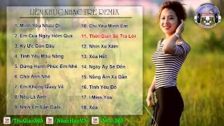 Những ca khúc nhạc trẻ remix hay nhất 2014-2015 (Phần 5)-Bảng Xếp ...