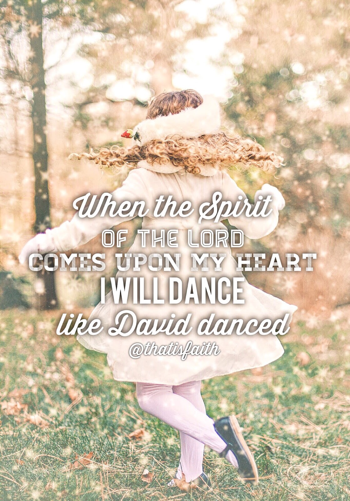 Dance like David - That is Faith