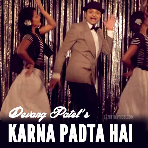 Karna Padta Hai Lyrics - Devang Patel
