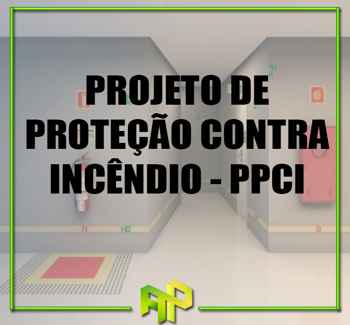 PROJETO DE PROTEÇÃO CONTRA INCÊNDIO - PPCI - Arq Project