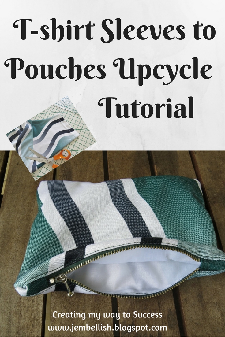 Creating my way to Success: T-shirt sleeves to pouches - an upcycle ...