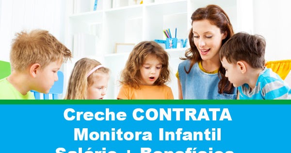 Monitora Infantil - Vagas e Oportunidades
