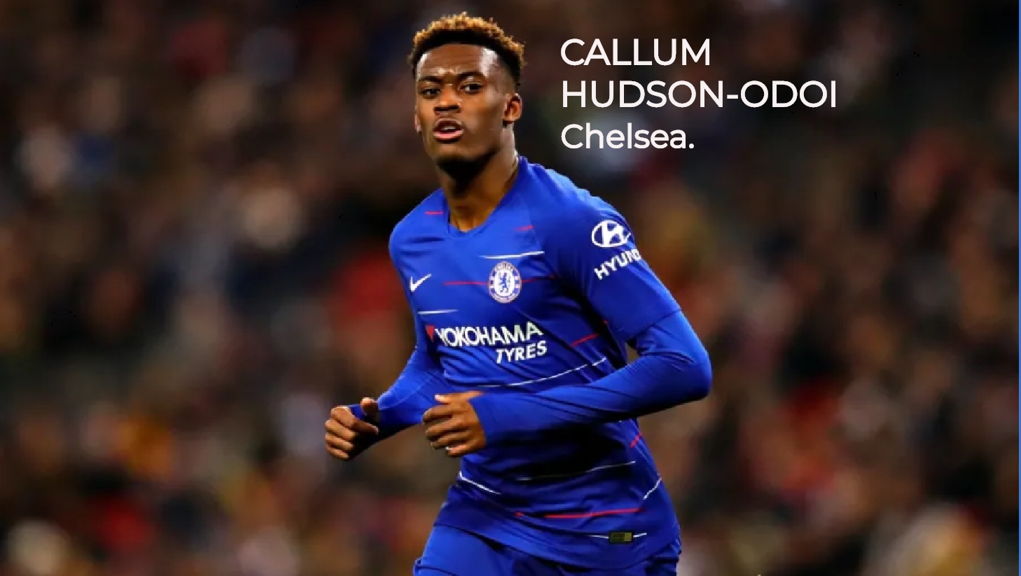 CALLUM HUDSON-ODOI - CHELSEA - Jugadores Promesas