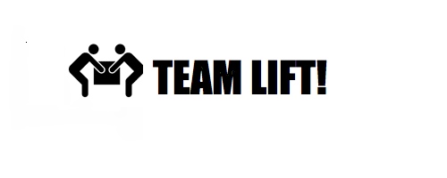 TEAM LIFT!