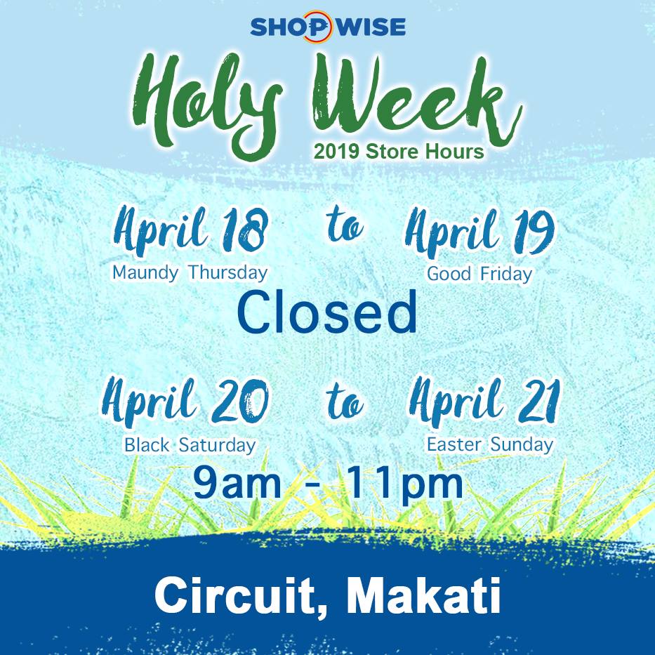 Manila Shopper: Holy Week 2019 Supermarket / Mall Hours, Coffee Shops ...