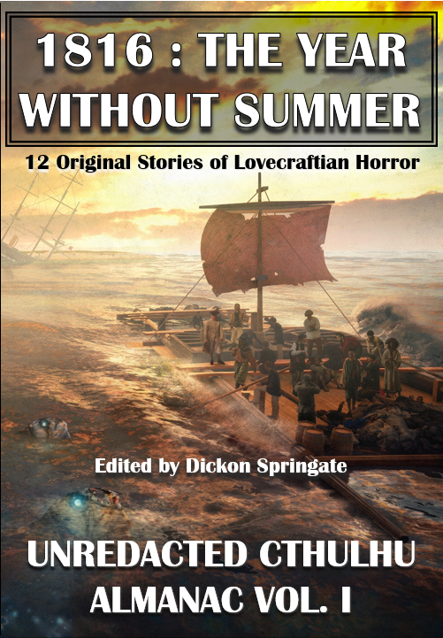 A Follower of Cthulhu Writes on: 1816 : The Year Without Summer ...