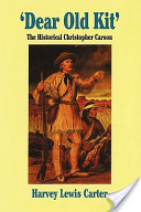 Kit Carson in fact and fiction – Jeff Arnold’s West