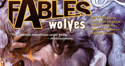 The Intrepid Reader and Baker: Fables: Wolves by Bill Willingham