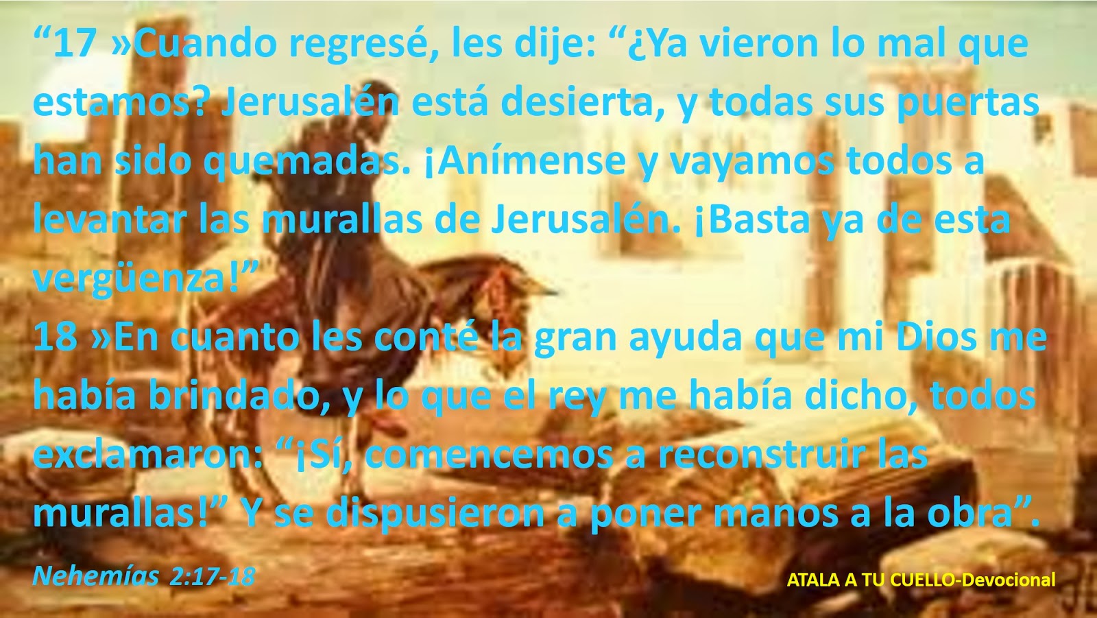 ATALA A TU CUELLO Devocional: Nehemías 2